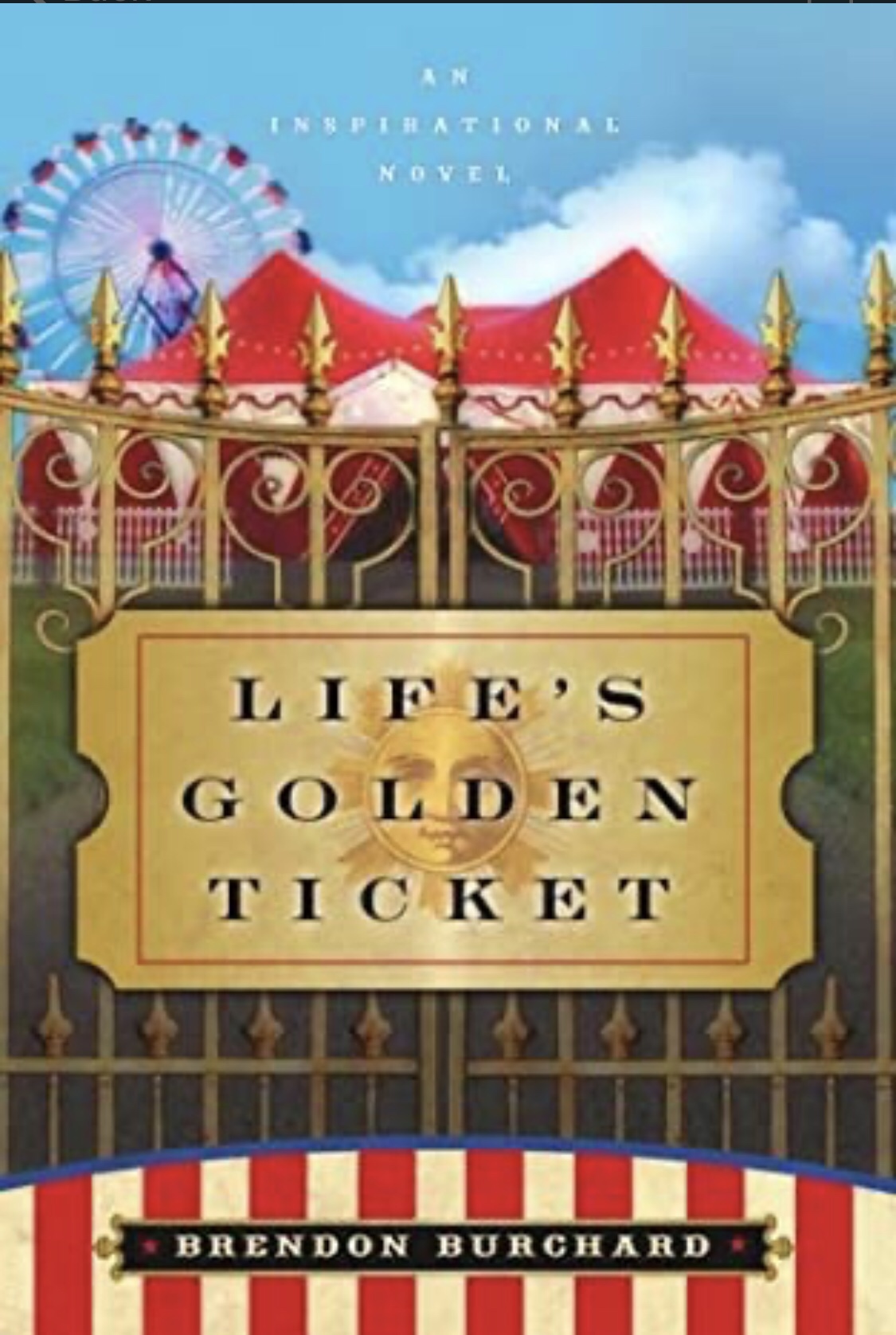 Book Review — “Life’s Golden Ticket” by Brendon Burchard – Life’s a Parade